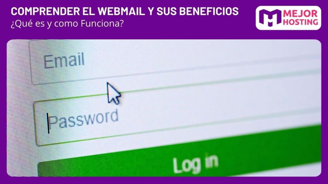 Comprender el Webmail y sus beneficios - Mejor Hosting